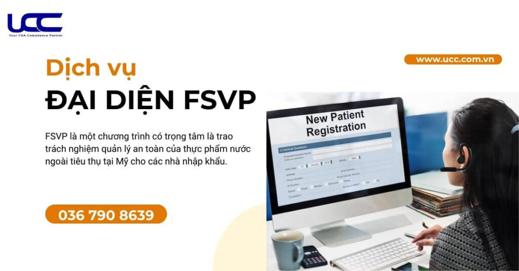 Dịch vụ đại diện FSVP nhanh chóng, uy tín cùng UCC Việt Nam